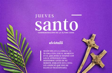 Jueves Santo Los cristianos conmemoran la Última Cena Diario El Vistazo