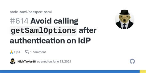 avoid calling `getsamloptions` after authentication on idp · node saml passport saml
