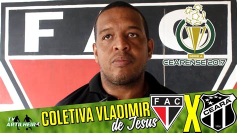 Cearense Coletiva Vladimir De Jesus Pr Jogo Ferrovi Rio Ac X