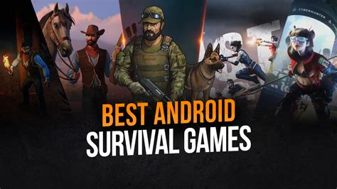 Best Android Survival Games To Play On Your Pc Bluestacks