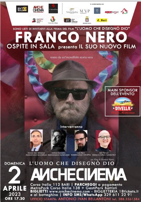 Franco Nero Presenta Luomo Che Disegn Dio Il Aprile All