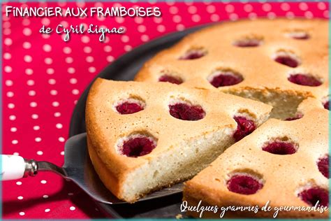 Financier Aux Framboises De Cyril Lignac
