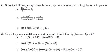 solved 1 solve the following complex numbers and express