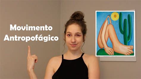 O que foi o Movimento Antropofágico YouTube
