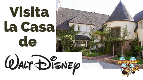 La Casa De Walt Disney YouTube