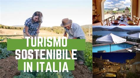 Turismo Sostenibile In Italia I Migliori Youtube