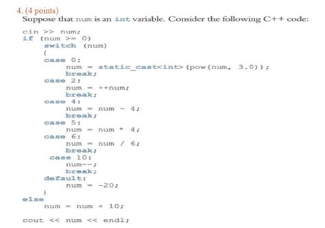 solved suppose that num is an int variable consider the following c 1 answer