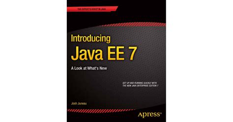 Introducing Java EE 7 A Look At What S New Book