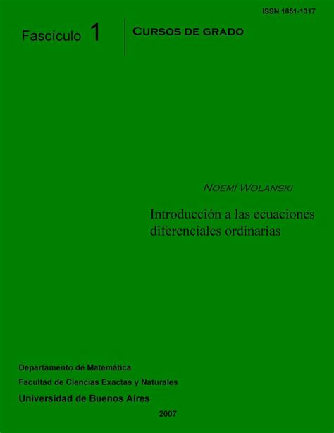 Introducción a las ecuaciones diferenciales ordinarias Noemí Wolanski