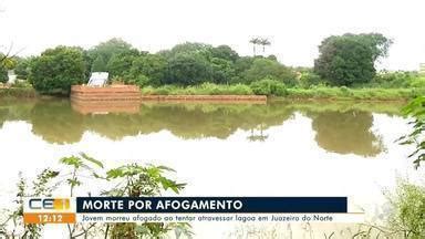 CETV 1ª Edição Juazeiro do Norte Jovem de 23 anos morre afogado em
