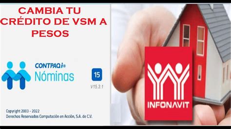 Como cambiar tu crédito Infonavit de VSM a pesos en contpaqi Nominas