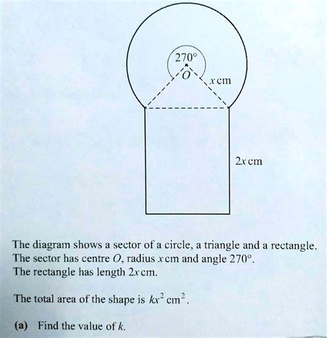 Solved The Diagram Shows A Sector Of A Circle A Triangle And A