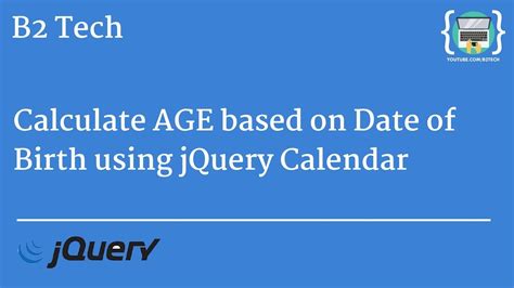 34 Calculate Age From Date Of Birth In Javascript Modern Javascript Blog
