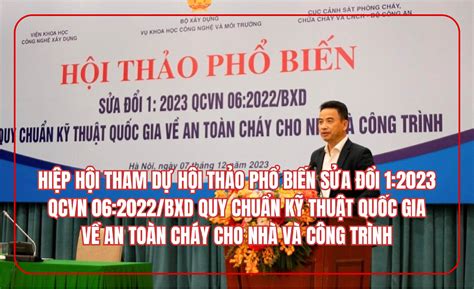 Phổ biến sửa đổi 1 2023 QCVN 06 2022 BXD Quy chuẩn kỹ thuật quốc gia về