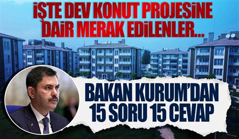 Orta Gelirliye Konut Projesi I In Soru Cevap Bakan Kurum Payla T