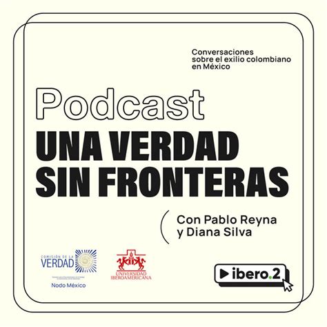 Una Verdad Sin Fronteras Podcast On Spotify