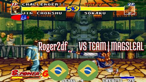 Real Bout Fatal Fury FT10 Roger2df BR Vs VS TEAM MAGSLEAL BR
