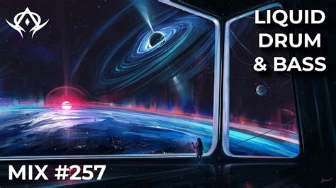 Liquid Drum And Bass Mix 257 YouTube