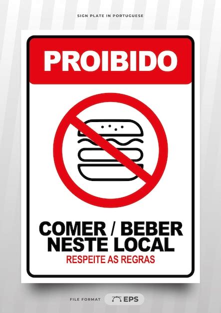 Sinal de proibição de comer e beber neste local em português do brasil