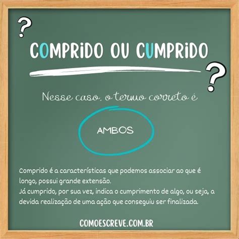 Comprido Ou Cumprido Como E Qual Usar