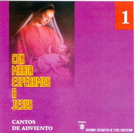Material Catequistico HCJC Con María esperamos a Jesús Cantos de