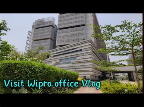 Visit Wipro Kodathi SEZ Office My First Vlog 01 YouTube