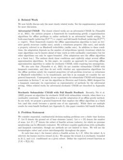 A Framework For Adapting Offline Algorithms To Solve Combinatorial
