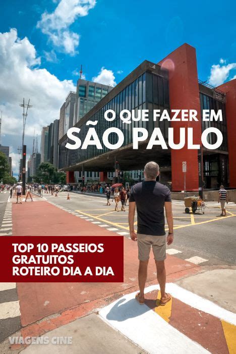 O que fazer em SÃO PAULO Top 10 Passeios Gratuitos