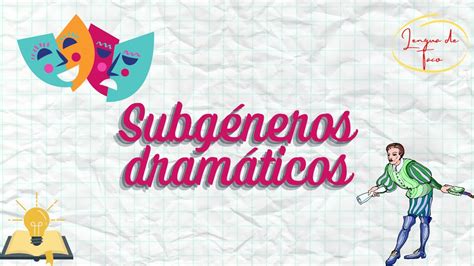 Antemano destilación carencia el genero dramatico y sus subgeneros