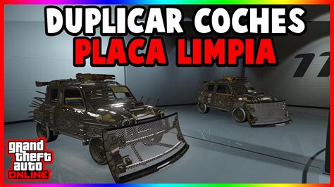 MEJOR TRUCO COMO DUPLICAR COCHES SOLO SIN AYUDA PLACA LIMPIA GTA V