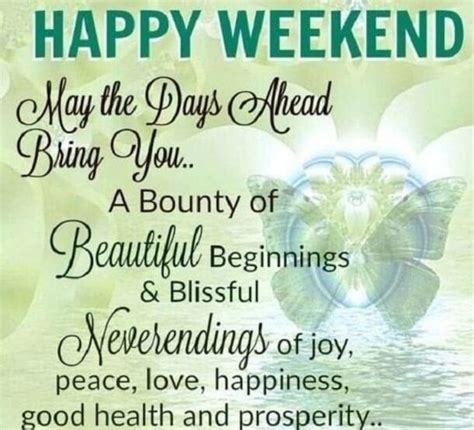 10 Beautiful Happy Weekend Greetings Happy Weekend Quotes Good Day