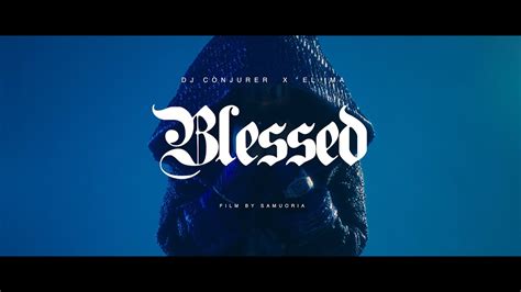 Blessed El Ima Dj Conjurer Salmo Youtube