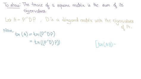 solved show that the trace of an nxn matrix a is equal to the sum of its eigenvalues