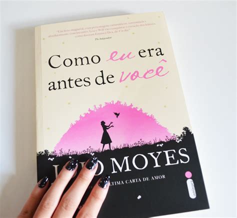 Como Eu Era Antes De Voce Jojo Moyes Livro Novo Lacrado R 29 89