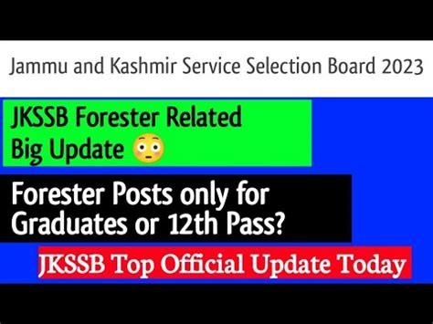 JKSSB Forester Forest Inspector VLW FAA Exams Related Big Update Jkssb