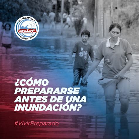 10 Actitudes Para Lidiar con Inundaciones Qué hacer antes de una