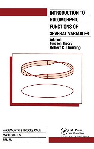 introduction to holomorphic functions of several variables volume i function theory 1st