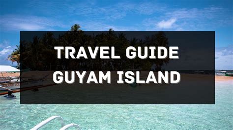 Travel Guide To Guyam Island In Siargao Let S Travel