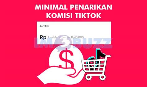 9 Cara Menarik Komisi Di TikTok 2024 Im3buzz
