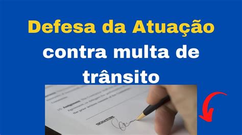 Modelo Defesa da Atuação contra multa de trânsito YouTube