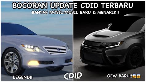 BOCORAN UPDATE CDID TERBARU ADA MOBIL LEGEND OEW BARU CDID