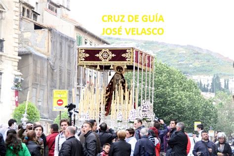 Cruz de Guía Decano de la información cofrade en Granada LOS