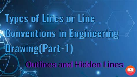 What Are The Different Types Of Lines In Engineering Drawing Design Talk