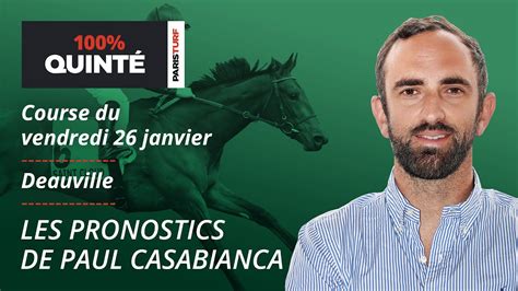 Pronostics Quinté PMU 100 Quinté du Vendredi 26 janvier à Deauville