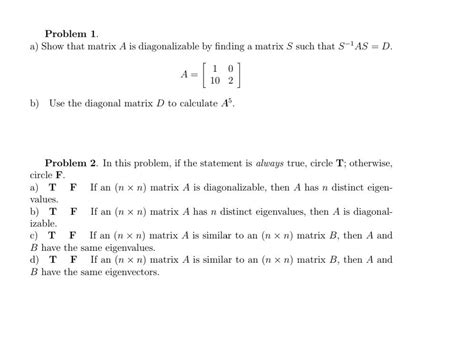 solved problem 1 a show that matrix a is diagonalizable by