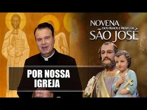 Novena dos Filhos e Filhas de São José 16 05 2023 YouTube