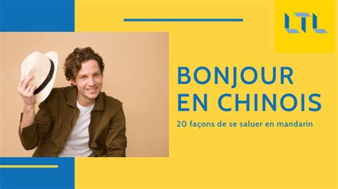 Bonjour En Chinois 20 Phrases Salutations En Chinois