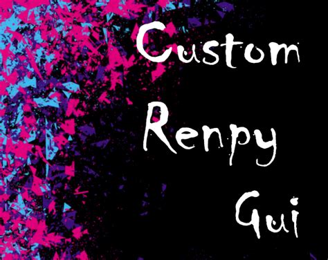 Custom Gui Renpy Asset By Kick14