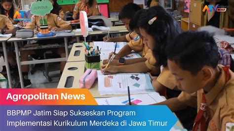 BBPMP JATIM SIAP SUKSESKAN PROGRAM IMPLEMENTASI KURIKULUM MERDEKA DI