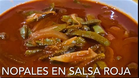RECETA DE NOPALES EN SALSA ROJA YouTube